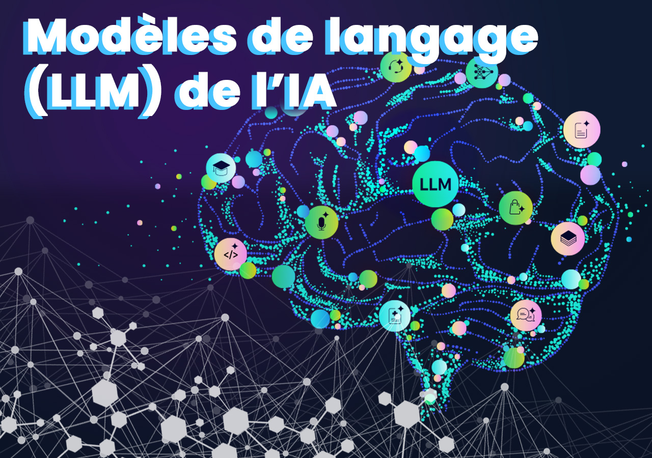 FAQ conseils IA | Les LLM c'est quoi